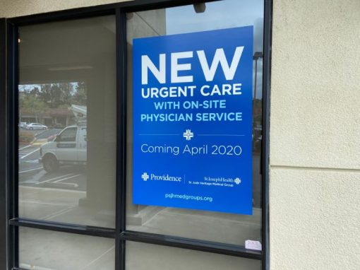 “Coming Soon” Banners and Window Graphics for Providence Health Urgent ...