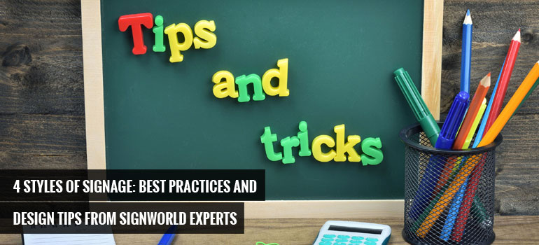 4 Styles of Signage: Best Practices and Design Tips From SignWorld ...